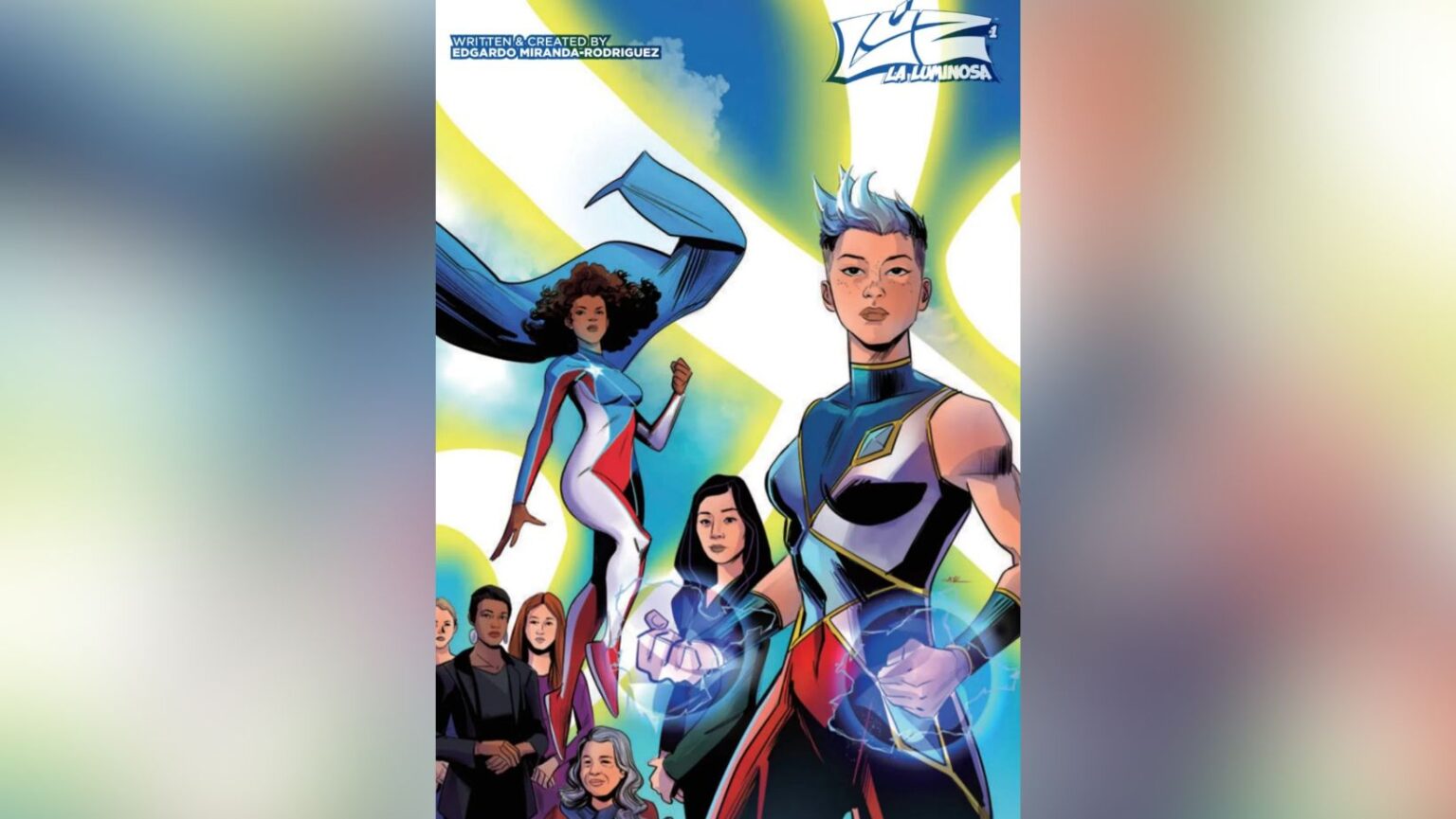Meet Lúz La Luminosa: The Asian-Latina Superheroine Fighting Villains ...